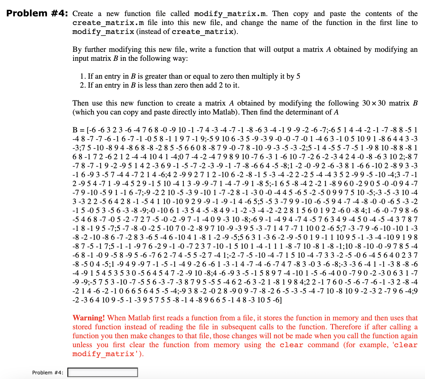 Solved Create a new function file called modify_matrix.m. | Chegg.com