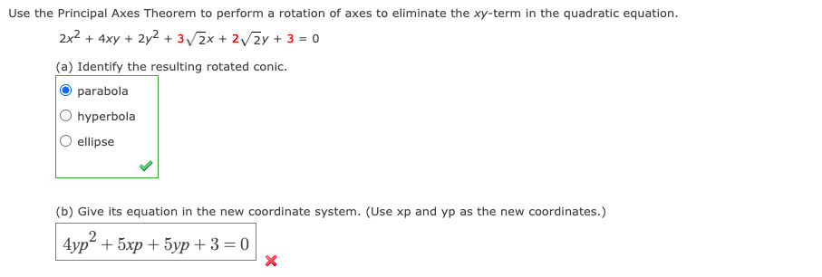Solved Use the Principal Axes Theorem to perform a rotation | Chegg.com