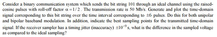 Solved Consider A Binary Communication System Which Sends