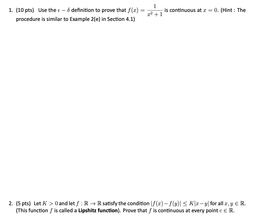 Solved 1. (10 pts) Use the ϵ−δ definition to prove that | Chegg.com