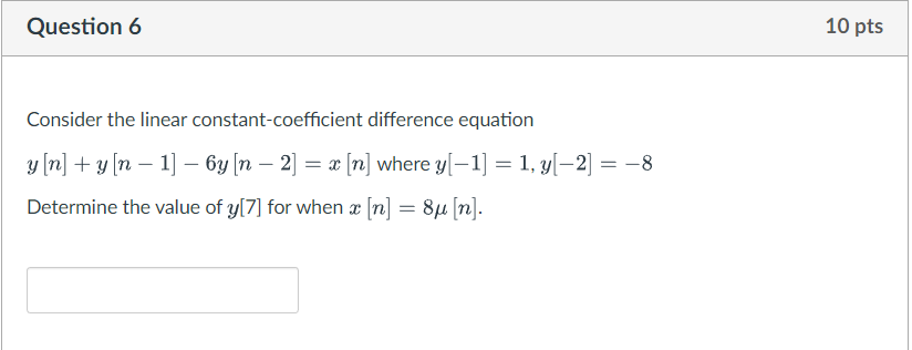 Solved Consider the linear constant-coefficient difference | Chegg.com Solved Consider the linear constant-coefficient difference | Chegg.com