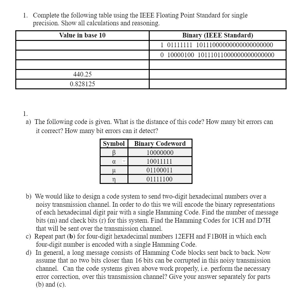 Solved 1. Complete the following table using the IEEE | Chegg.com