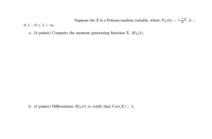 Solved Suppose The X Is A Poisson Random Variable Where 
