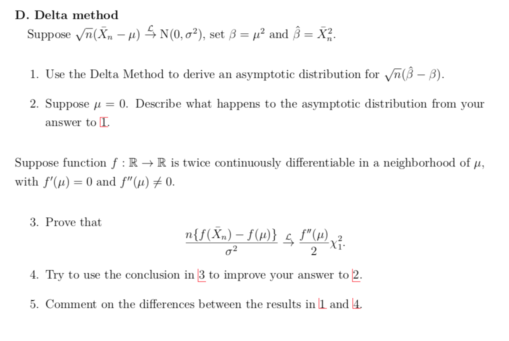 Solved D. Delta method Suppose Vn(Ăn – u) 4 N(0, 62), set B | Chegg.com