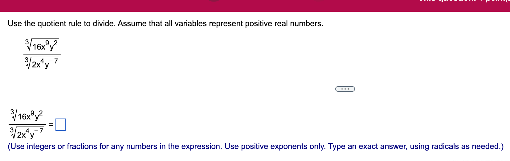 Solved Use the quotient rule to divide. Assume that all | Chegg.com