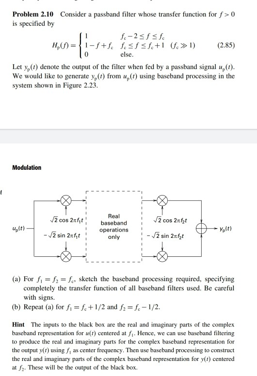 Solved Problem 2.10 Consider a passband filter whose | Chegg.com