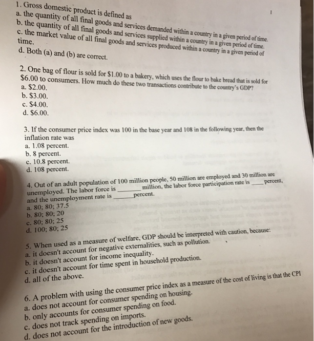 Solved Gross domestic product is defined as a. the quantity | Chegg.com