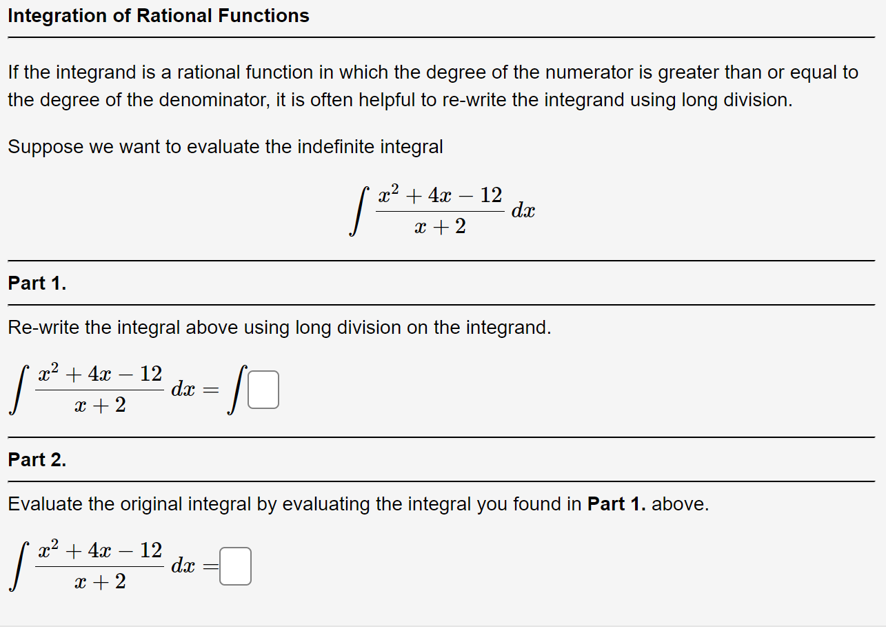 Solved If the integrand is a rational function in which the | Chegg.com