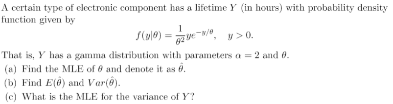 Solved A certain type of electronic component has a lifetime | Chegg.com