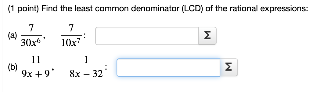 Solved (1 point) Find the least common denominator (LCD) of | Chegg.com