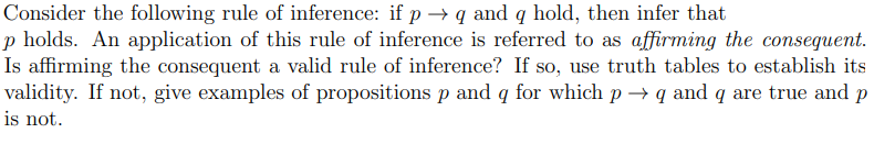 Solved Consider the following rule of inference: if p q and | Chegg.com