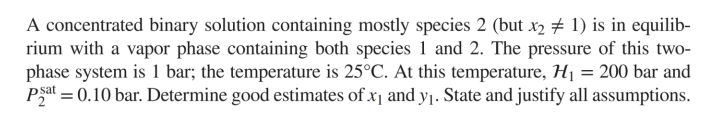 Solved A concentrated binary solution containing mostly | Chegg.com