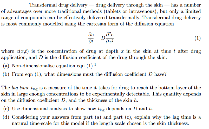 Solved Transdermal drug delivery drug delivery through the | Chegg.com