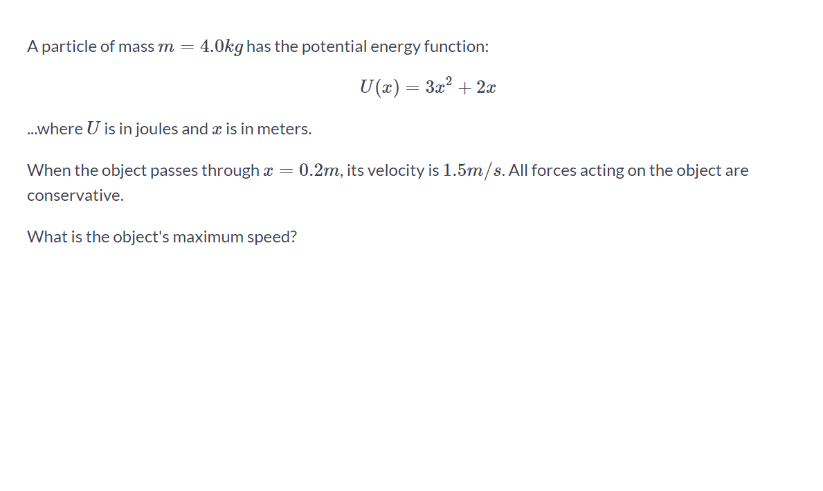 Solved A particle of ﻿mass m=4.0kg ﻿has the potential energy | Chegg.com