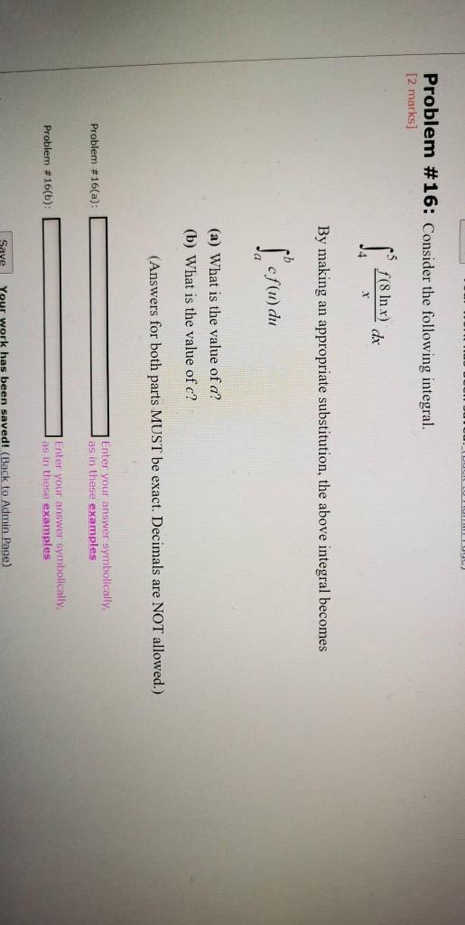 Solved Problem #16: Consider the following integral. [2 | Chegg.com