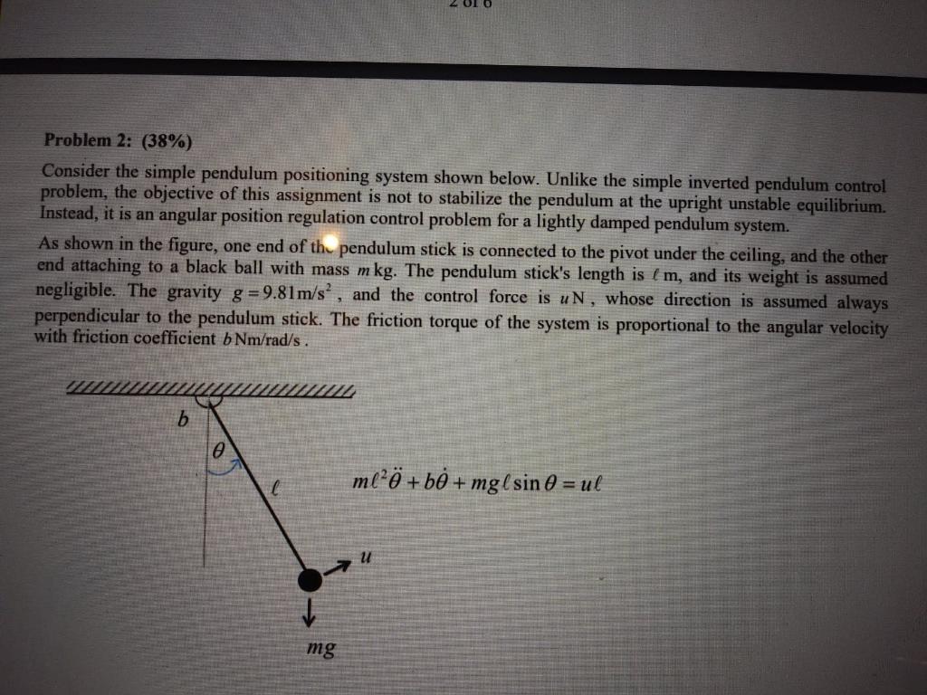 Solved Problem 2: (38%) Consider the simple pendulum | Chegg.com