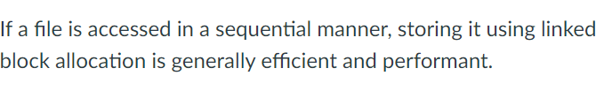 Solved If a file is accessed in a sequential manner, storing | Chegg.com