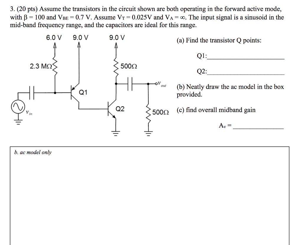 Solved 3. (20 pts) Assume the transistors in the circuit | Chegg.com