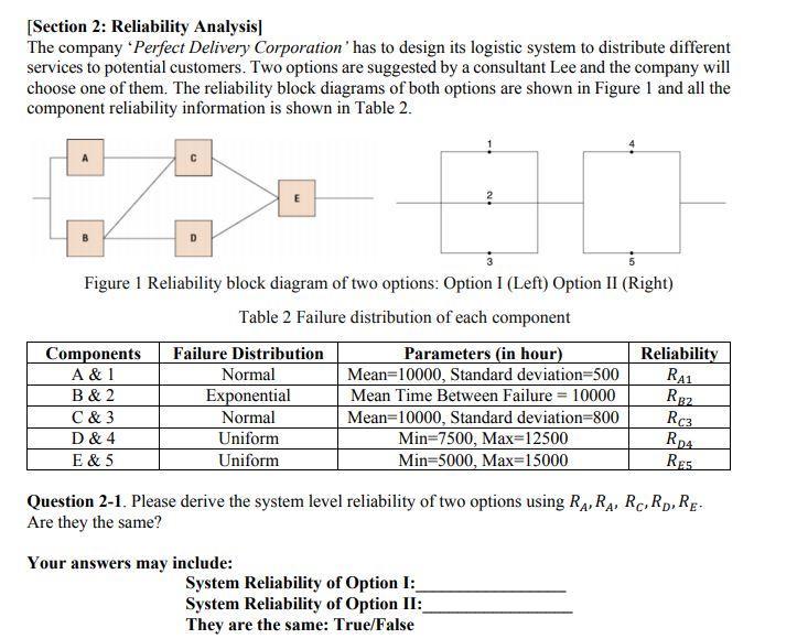 [Section 2: Reliability Analysis The company 'Perfect | Chegg.com