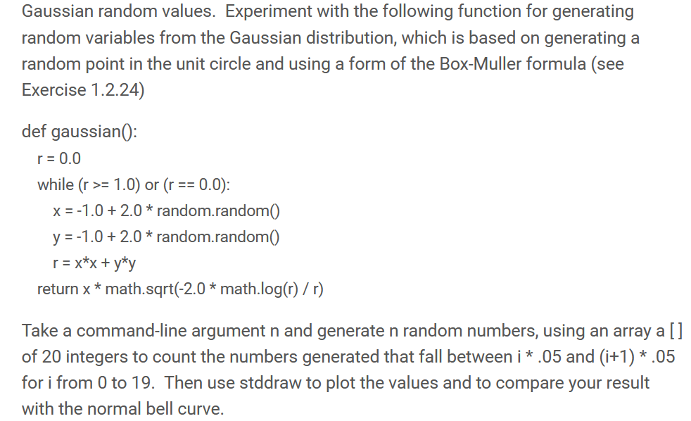 Gaussian random values. Experiment with the following | Chegg.com