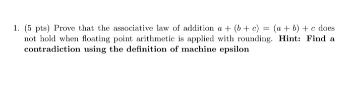 Solved I. (5 pts) Prove that the associative law of addition | Chegg.com