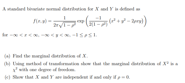 Solved A standard bivariate normal distribution for X and Y | Chegg.com