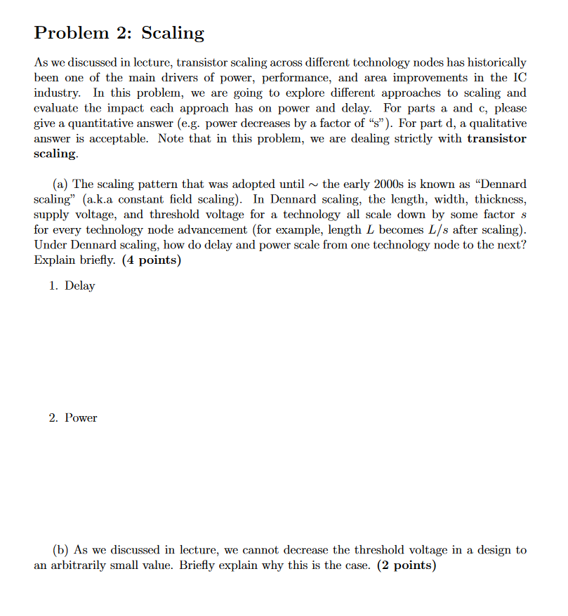 Solved Problem 2: Scaling As we discussed in lecture, | Chegg.com