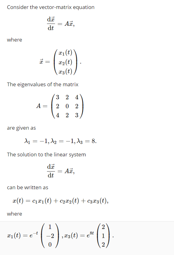 Solved Consider the vector-matrix equation dă = A, dt = | Chegg.com