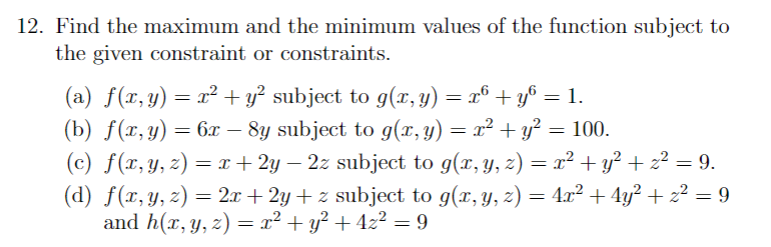 Solved 2. Find the maximum and the minimum values of the | Chegg.com