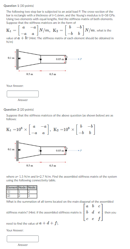 Solved Question 1 (30 points) The following two step bar is | Chegg.com
