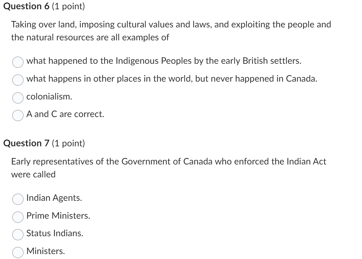 Solved Question 6 (1 point) Taking over land, imposing | Chegg.com