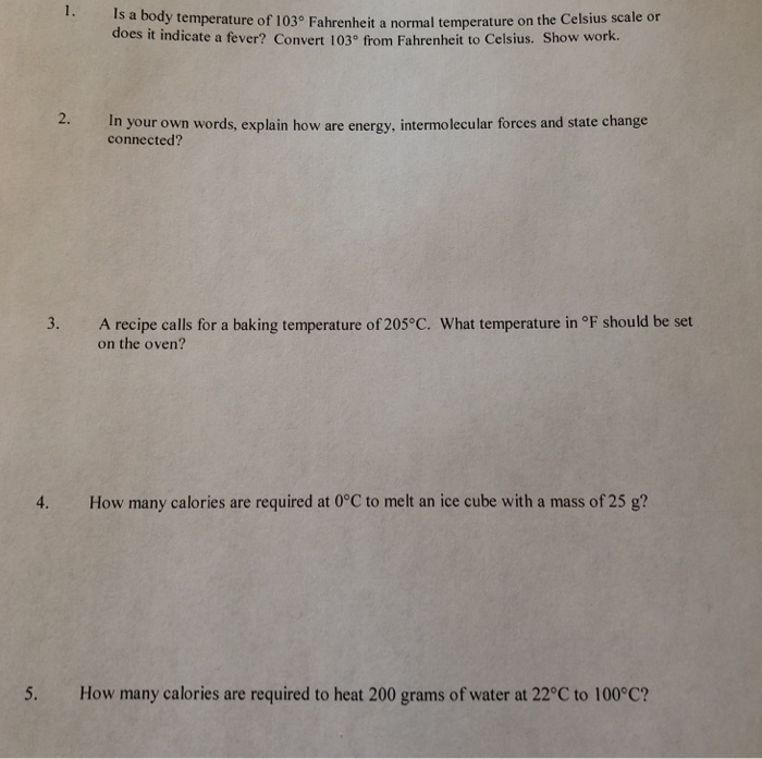 Solved 1. I s a body temperature of 103° Fahrenheit a normal | Chegg.com
