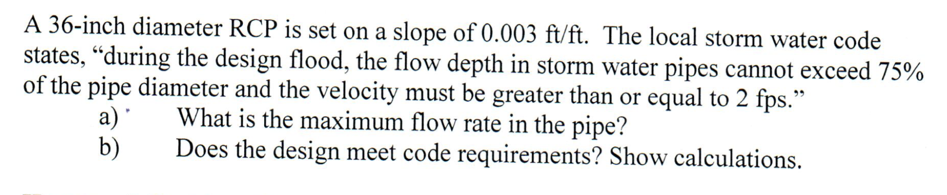 Solved A 36-inch diameter RCP is set on a slope of 0.003 | Chegg.com