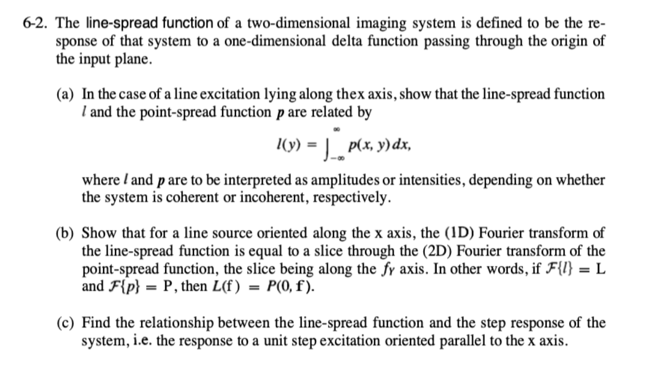 Solved = 6-2. The line-spread function of a two-dimensional | Chegg.com