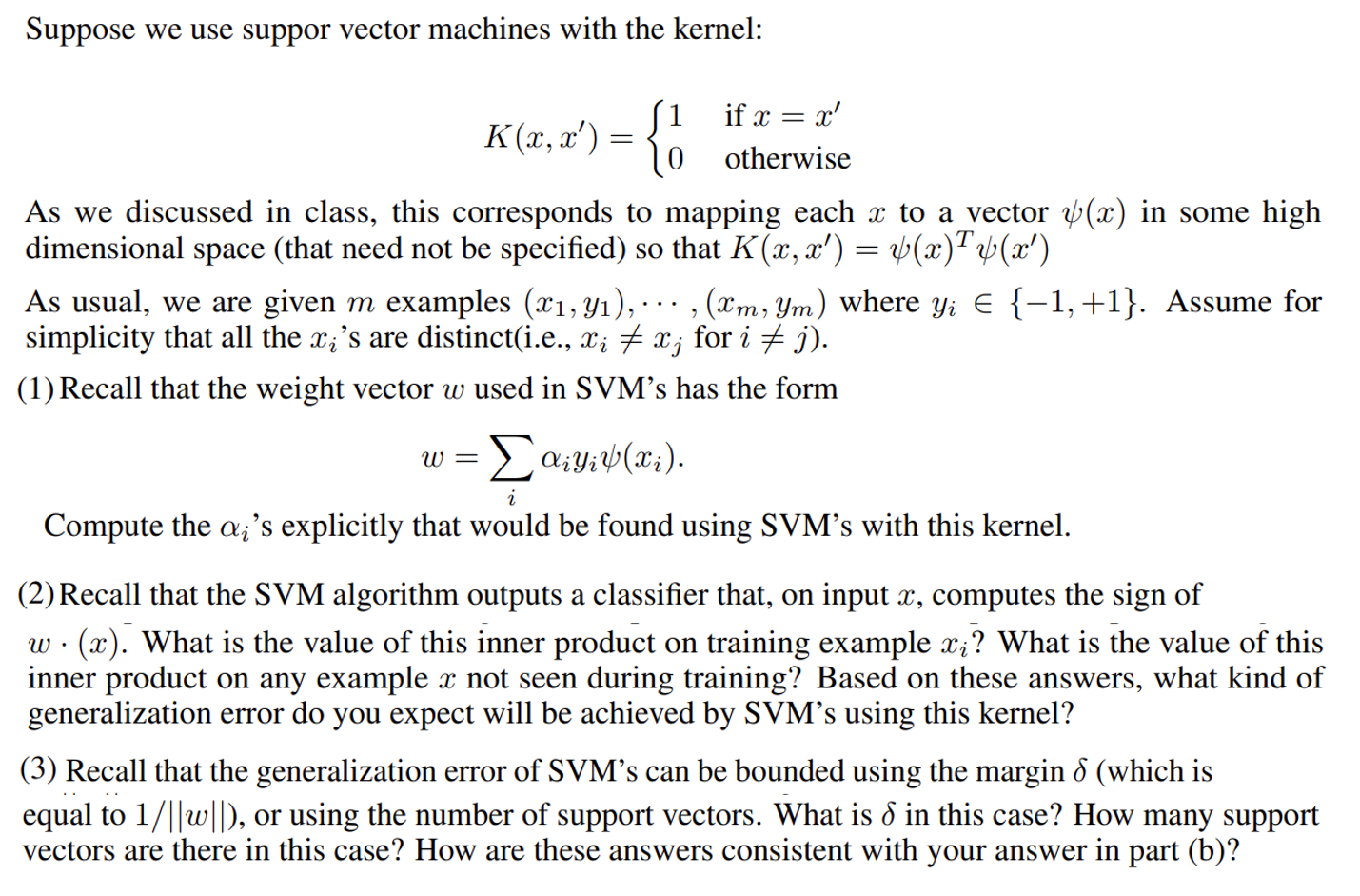 Solved Suppose we use suppor vector machines with the | Chegg.com