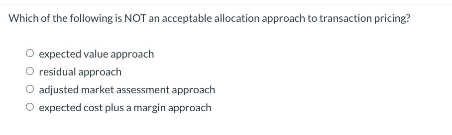Solved Which of the following is NOT an acceptable | Chegg.com