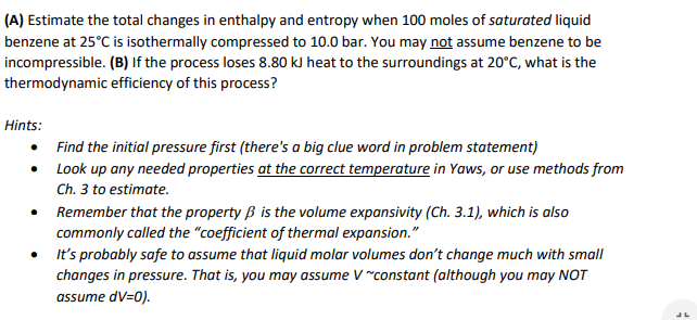(A) Estimate the total changes in enthalpy and | Chegg.com