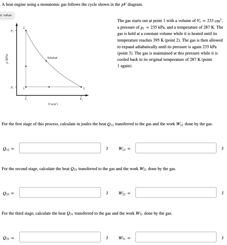 Solved A heat engine using a monatomic gas follows the cycle | Chegg.com