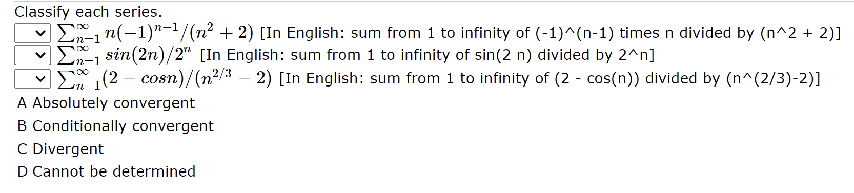 Solved Classify each series. ∑n=1∞n(−1)n−1/(n2+2) [In | Chegg.com