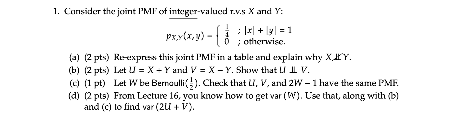 1. Consider the joint PMF of integer-valued r.v.s X | Chegg.com