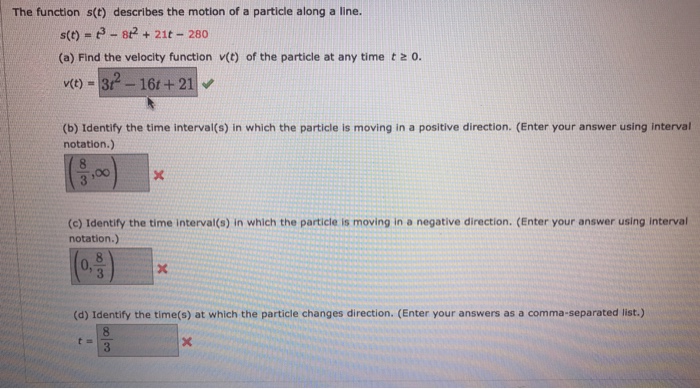 Solved The Function S T Describes The Motion Of A Particle