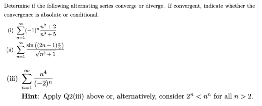 Solved Alternating Series converge or diverge - absolute | Chegg.com