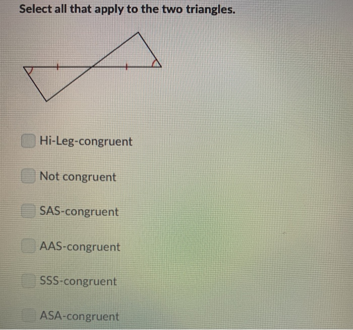 Solved Select all that apply to the two triangles. | Chegg.com
