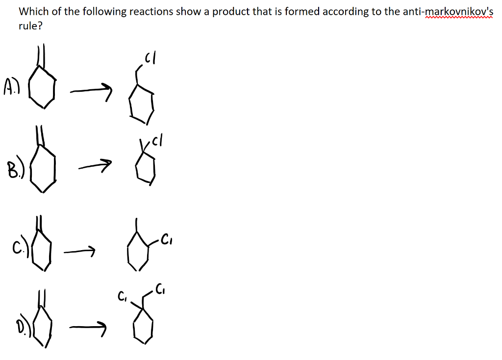 Solved Which of the following reactions show a product that | Chegg.com