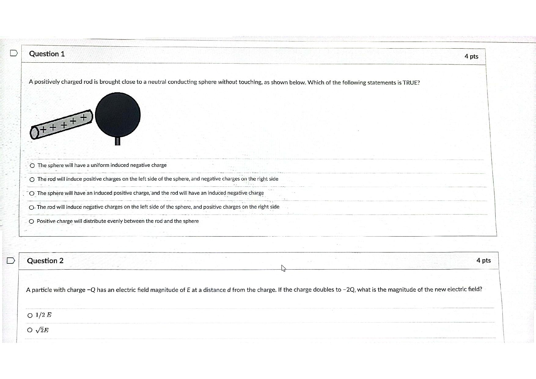 Solved Question 1 4 pts A positively charged rod is brought | Chegg.com