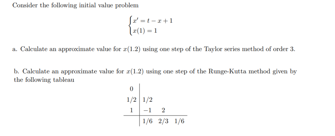 Solved Consider the following initial value problem ſz' | Chegg.com