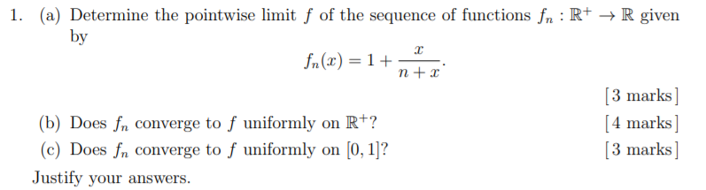 Solved 1. (a) Determine the pointwise limit f of the | Chegg.com