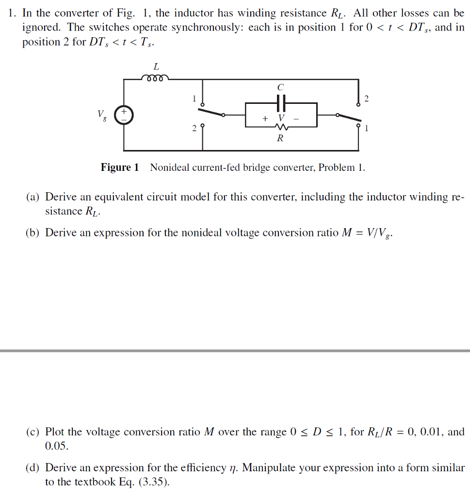 Solved 1. In the converter of Fig. 1, the inductor has | Chegg.com