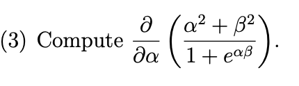 Solved ∂α∂(1+eαβα2+β2) | Chegg.com