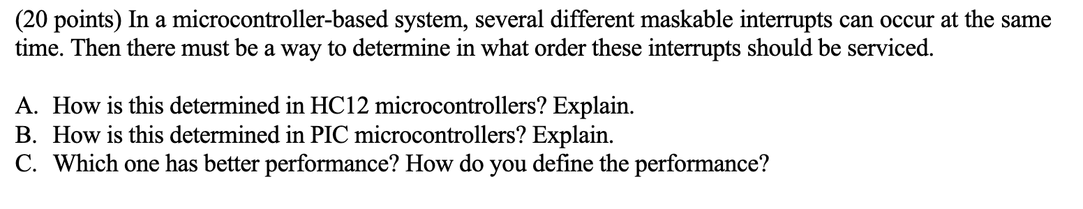 Solved (20 points) In a microcontroller-based system, | Chegg.com
